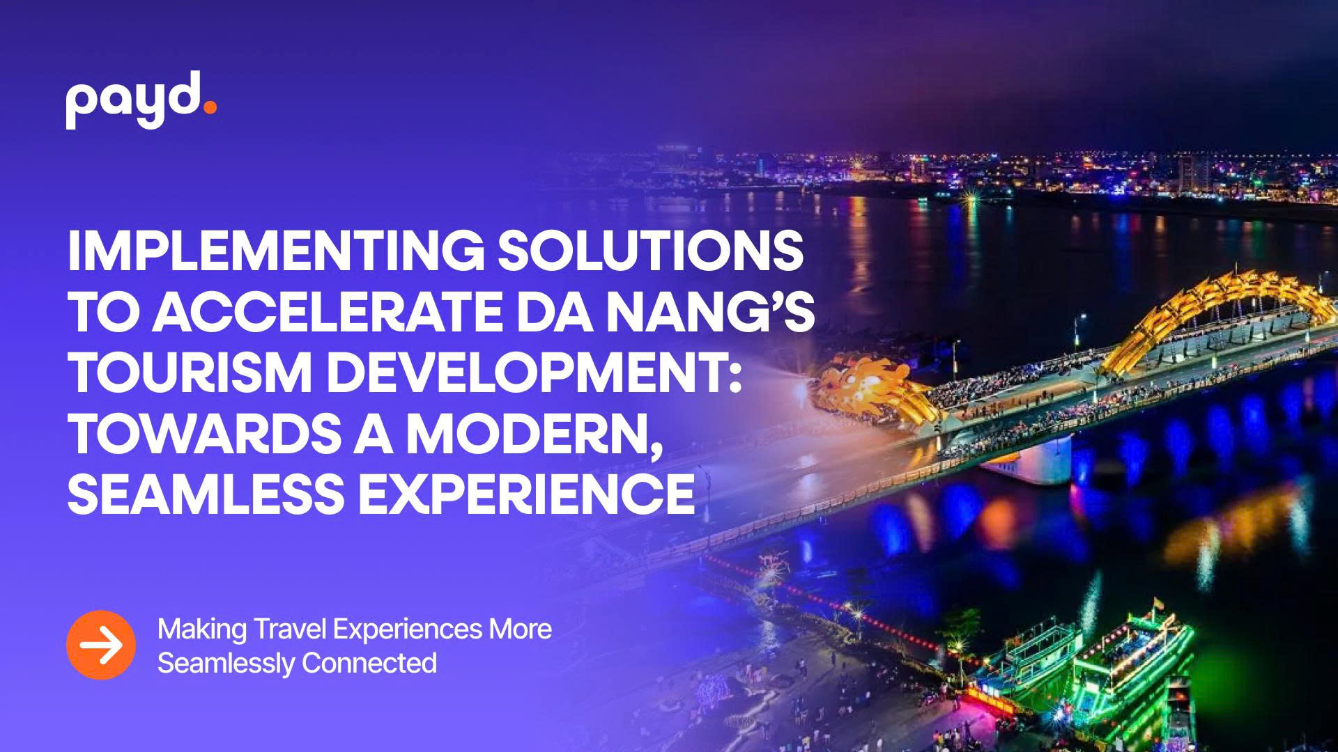 Triển khai các giải pháp tăng tốc phát triển du lịch Đà Nẵng: Hướng tới ...